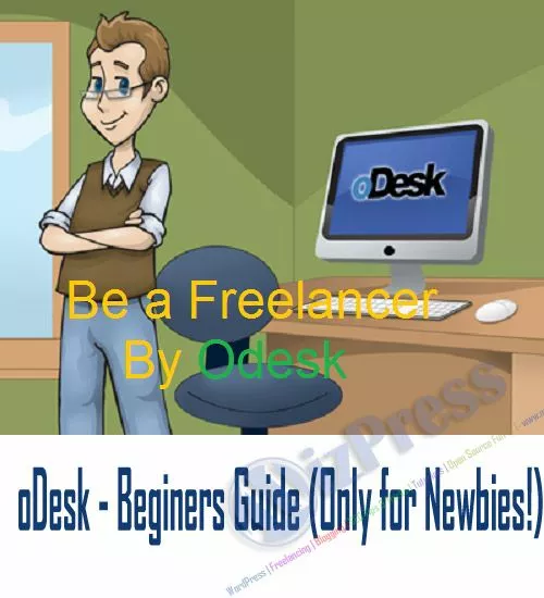 oDesk - Beginners Guide (Only for Newbies!) - MizPress